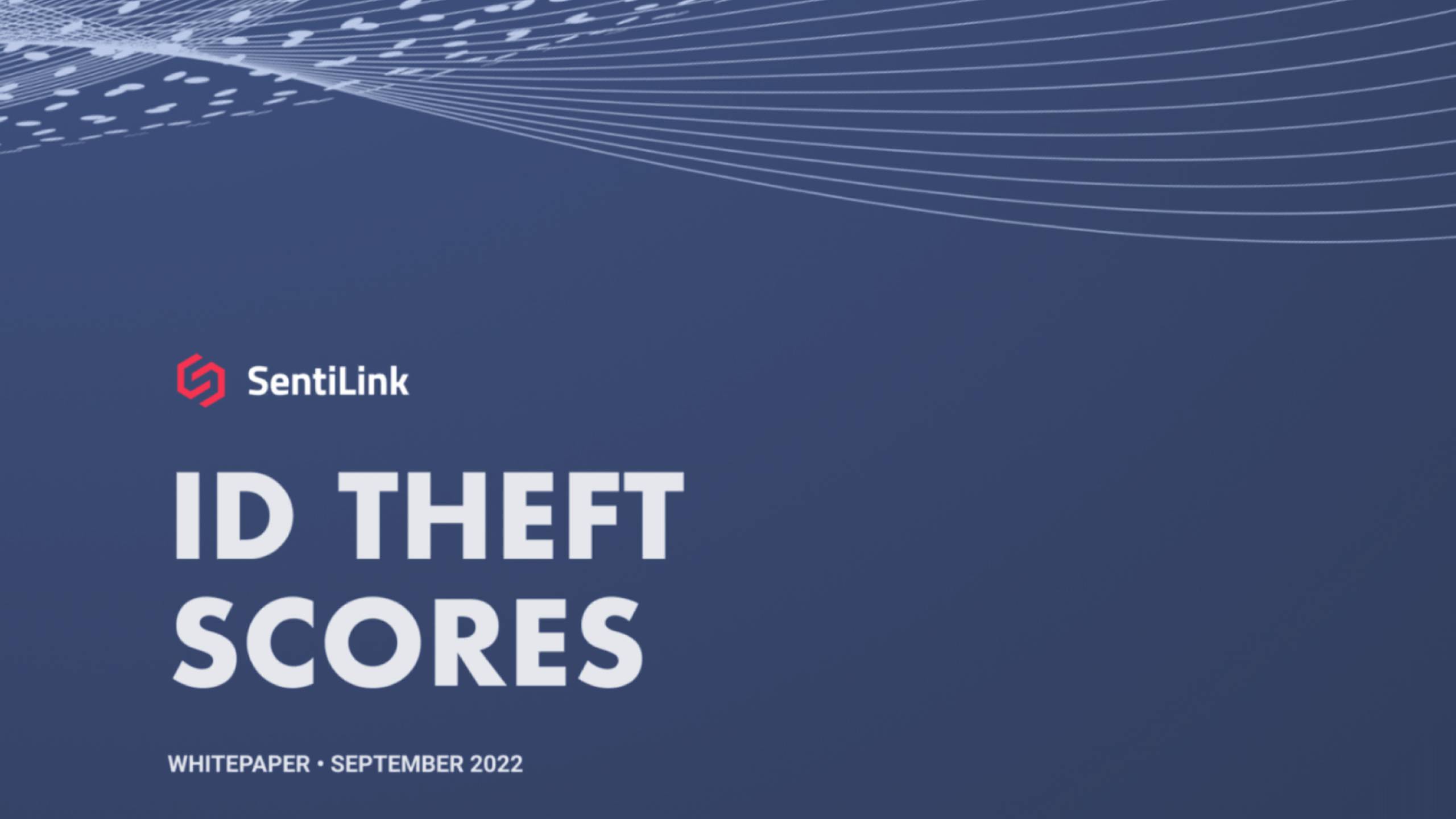 Whitepaper SentiLink ID Theft Scores