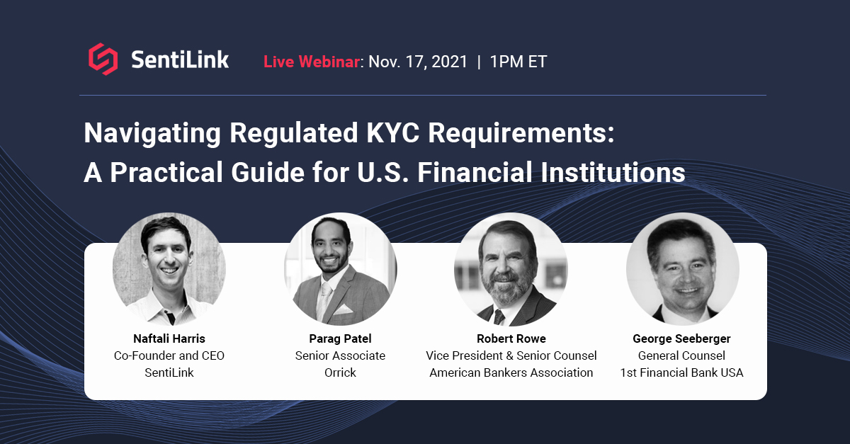 Navigating Regulated KYC Requirements | A SentiLink Webinar