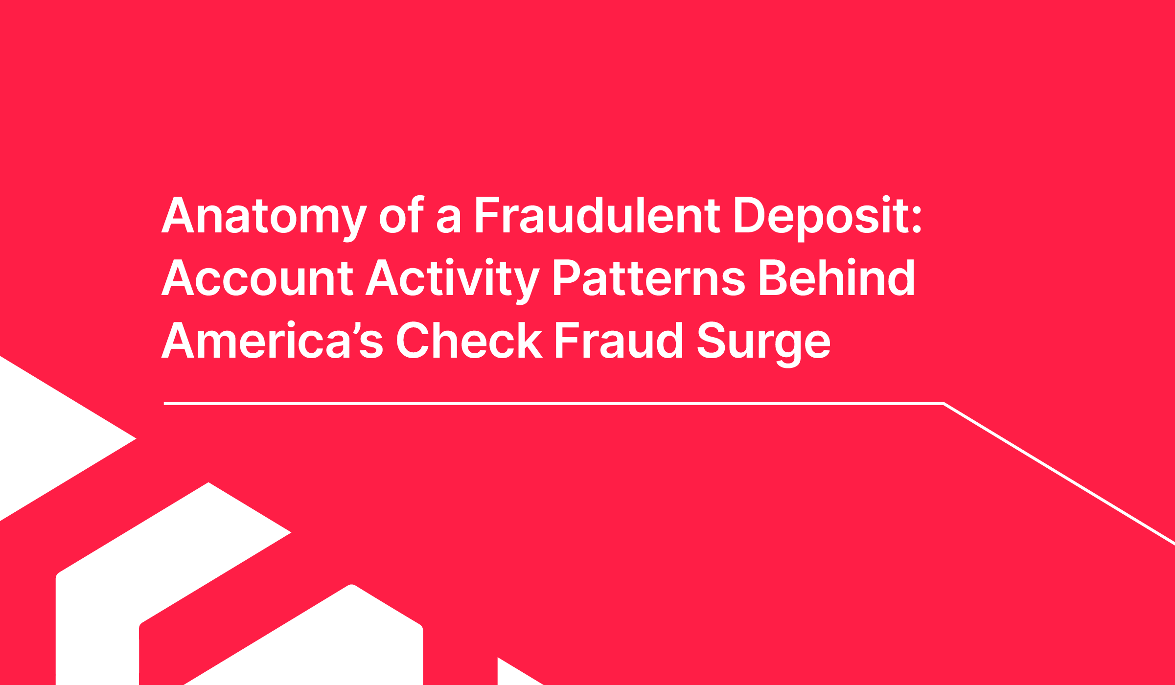 Anatomy of a Fraudulent Deposit: Account Activity Patterns Behind ...